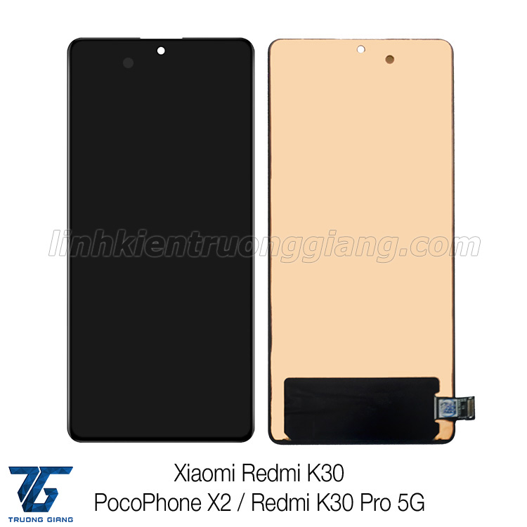 Màn hình Xiaomi Redmi K30 / Pocophone X2 / Redmi K30 Pro 5G / Poco F2 ...