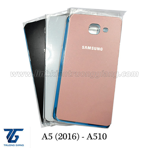 Lưng Samsung A510 / A5-2016 | Vỏ - Phím - ốp - lưng - Sườn | Samsung Galaxy