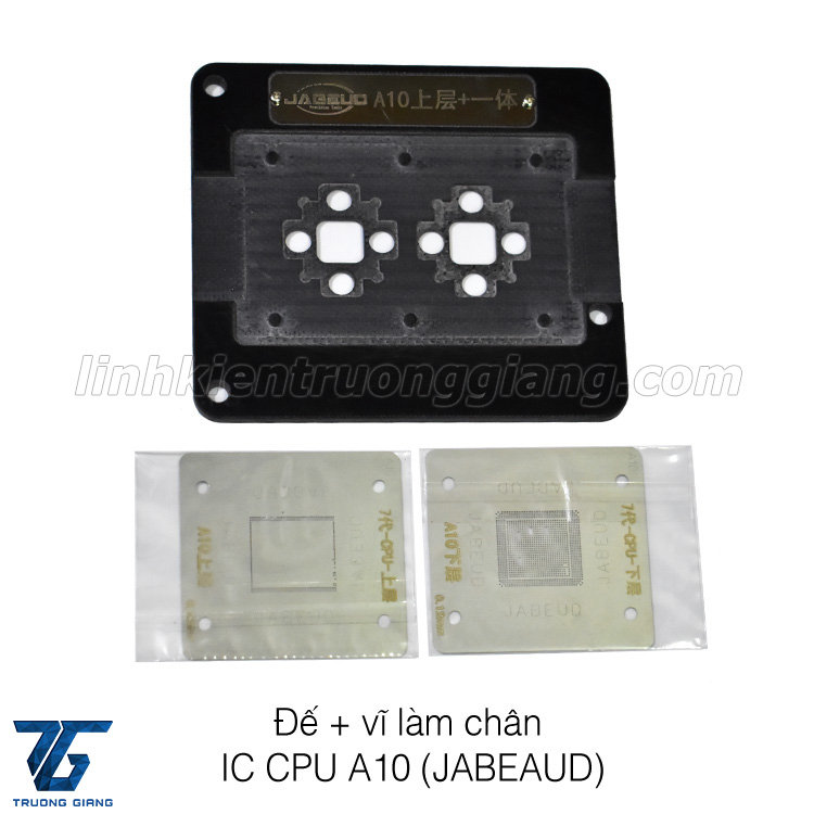 Đế + vĩ làm chân IC CPU A10 (JABEAUD) - Đế - Vỉ đổ chân IC