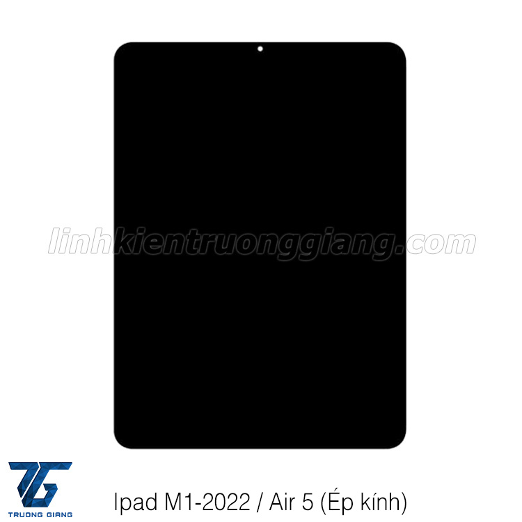 Màn hình Ipad M1-2022 / Air 5 / Ipad 10.9IN (Zin Ép kính)